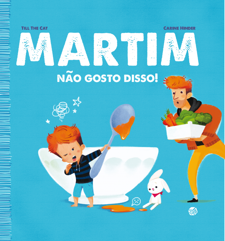 Martim - Não Gosto Disso!: Livro de Histórias