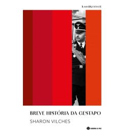 Breve História da Gestapo