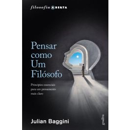 Pensar Como Um Filósofo - Princípios Essenciais Para Um Pensamento Mais ...