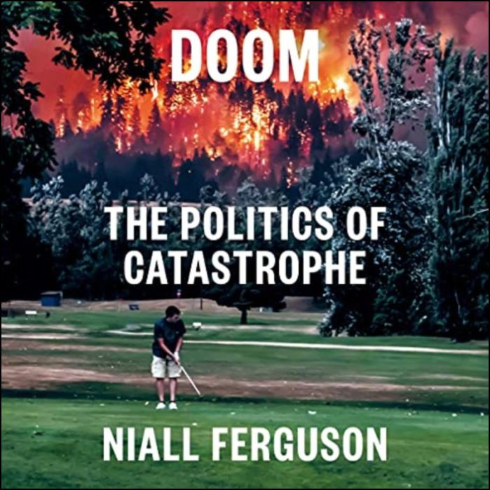 Doom: The Politics of Catastrophe