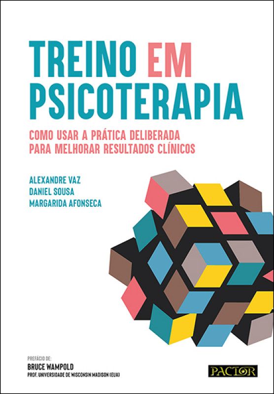 Treino em Psicoterapia - Como Usar a Prática Deliberada Para Melhorar ...